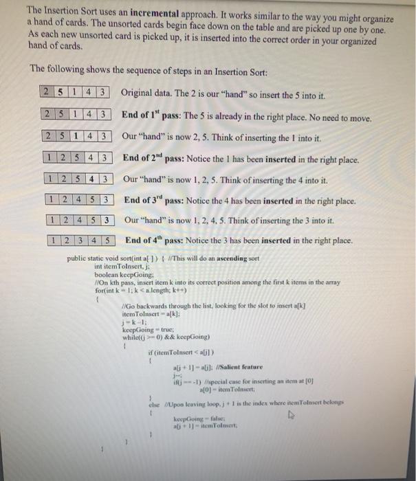 Solved The Insertion Sort uses an incremental approach. It | Chegg.com