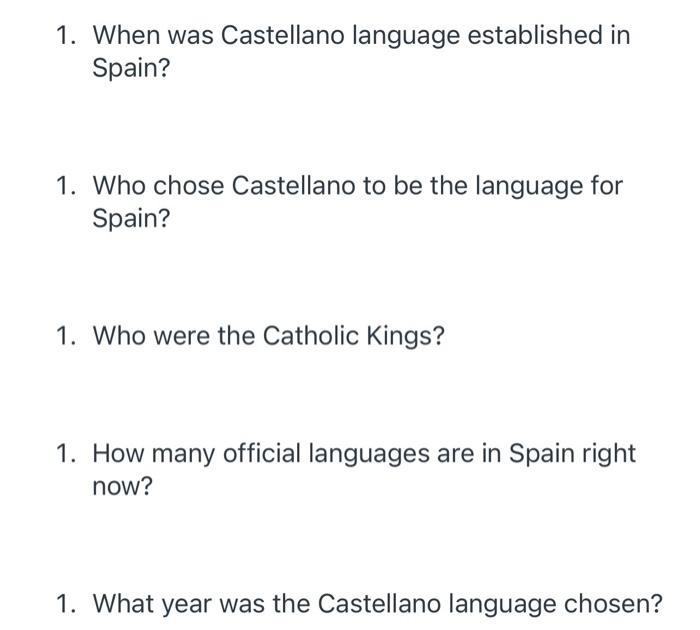 Is it Castilian or Spanish? The Spanish language was | Chegg.com