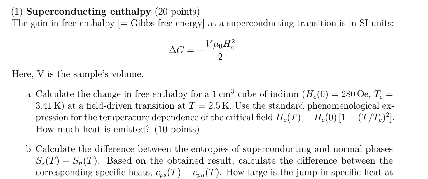 Solved (1) ﻿Superconducting enthalpy (20 ﻿points)The gain in | Chegg.com