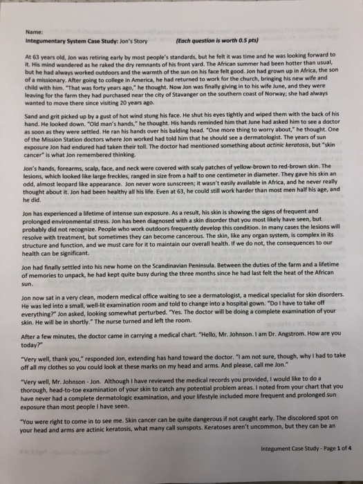 Name: Integumentary System Case Study: Jon's Story | Chegg.com