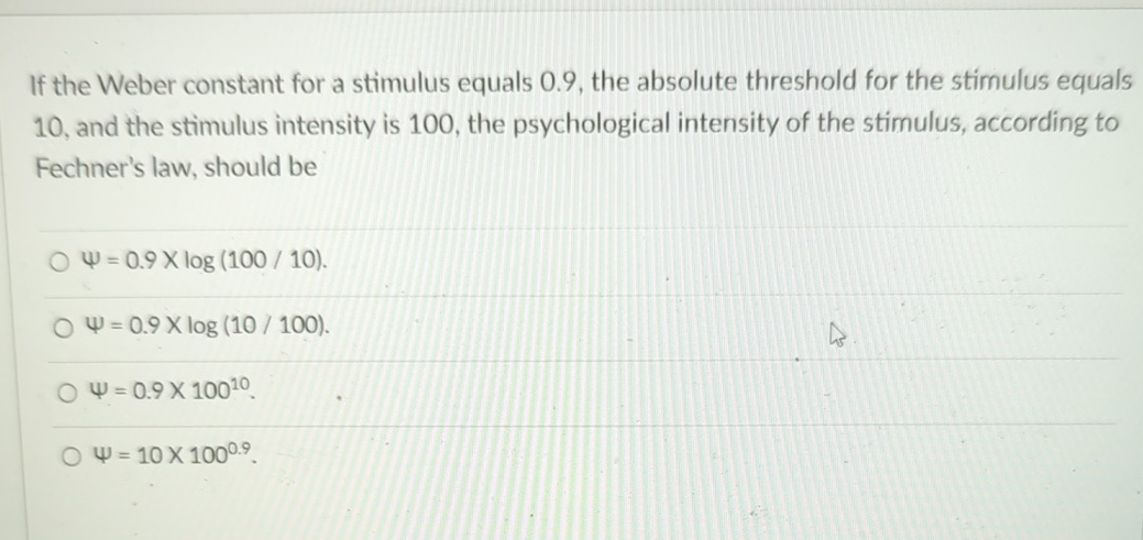 Solved If the Weber constant for a stimulus equals 0.9 , | Chegg.com