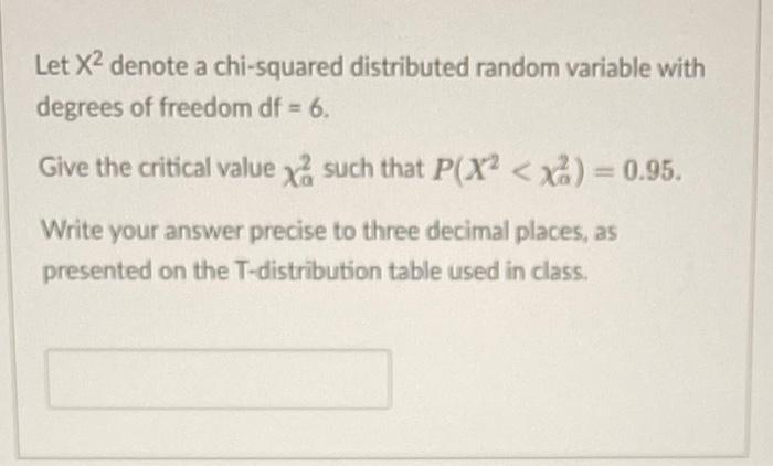 Solved Let X2 denote a chi-squared distributed random | Chegg.com
