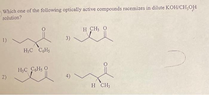 Solved Which one of the following optically active compounds | Chegg.com
