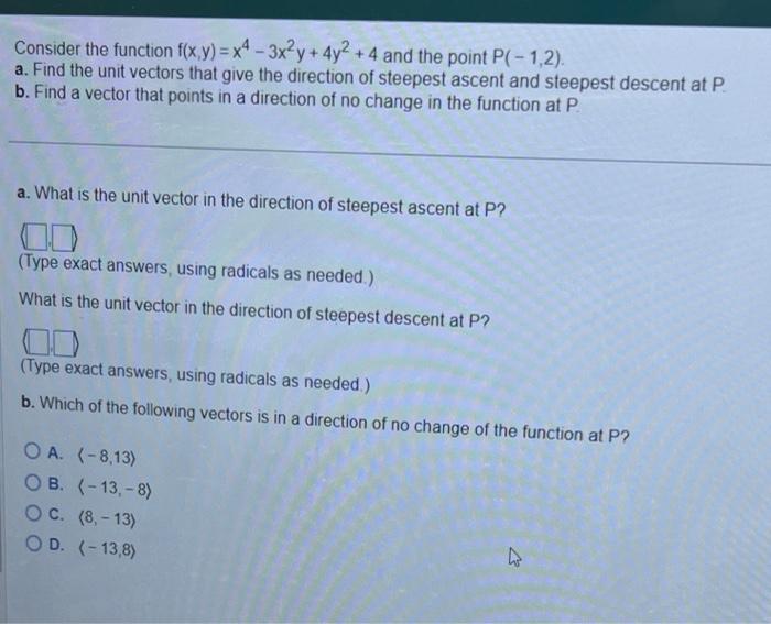 Solved Consider The Function F X Y X4−3x2y 4y2 4 And The