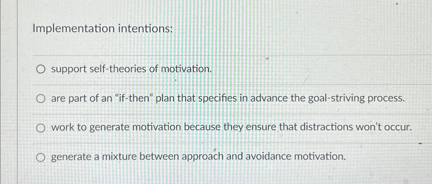 Solved Implementation intentions:support self-theories of | Chegg.com