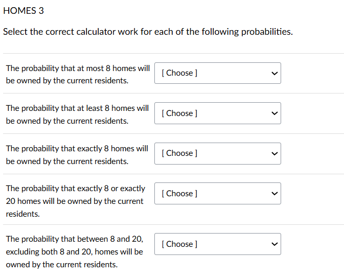 Solved HOMES 3Select the correct calculator work for each of | Chegg.com