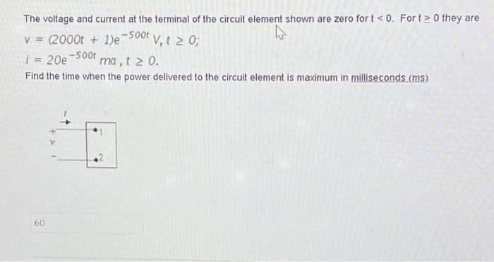 Solved The voltage and current at the terminal of the | Chegg.com