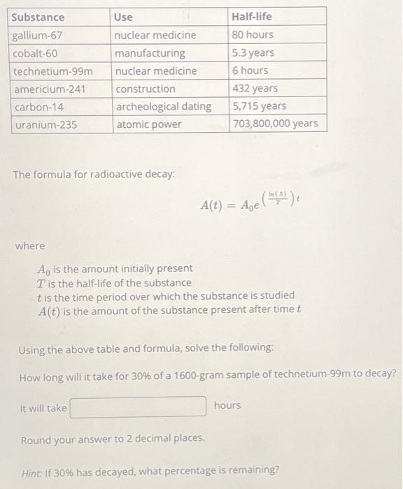 Solved The formula for radioactive decay: A(t)=A0e(Tln(5))t | Chegg.com