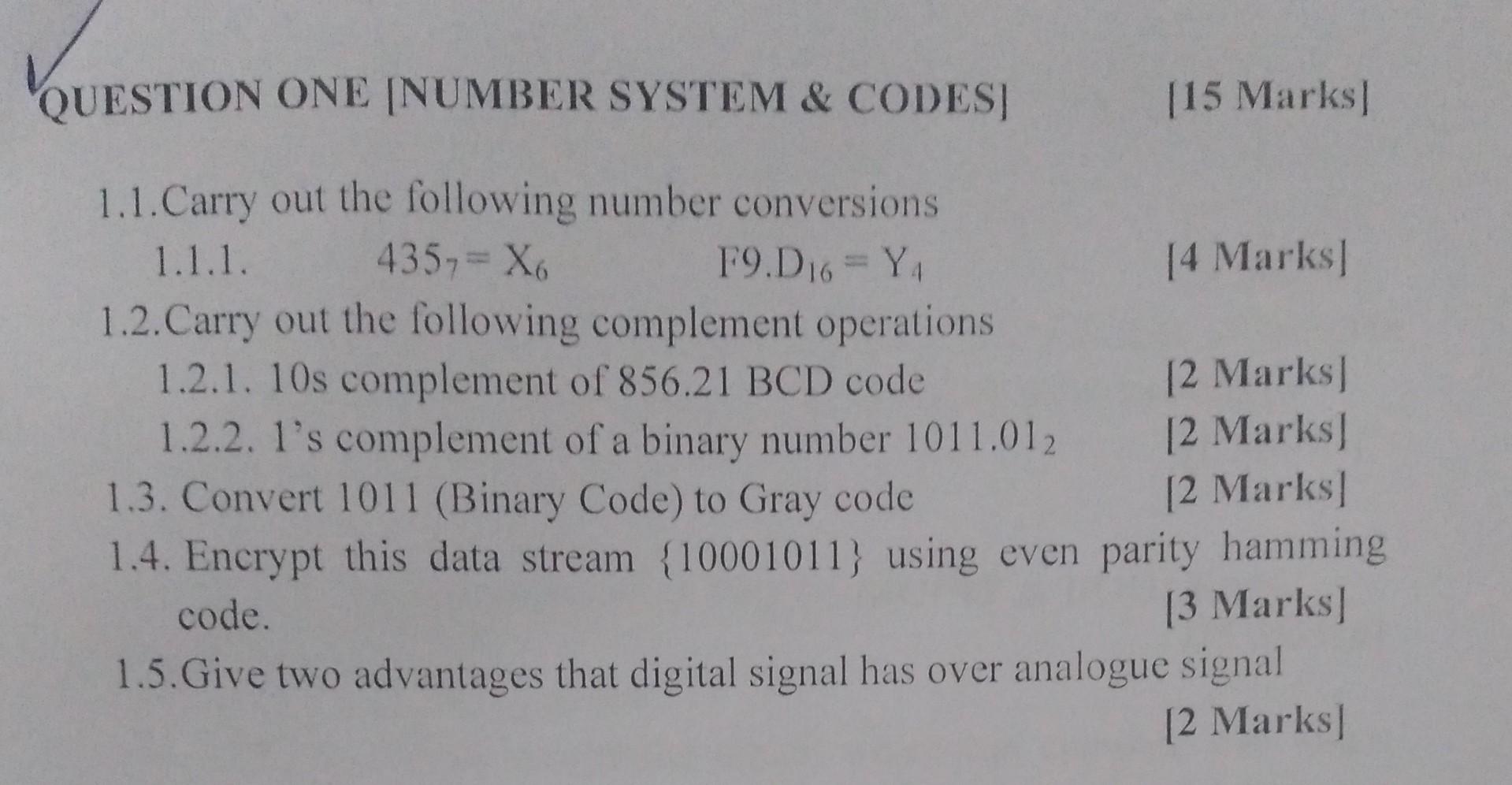 Solved QUESTION ONE [NUMBER SYSTEM \& CODES] [15 Marks] 1.1. | Chegg.com