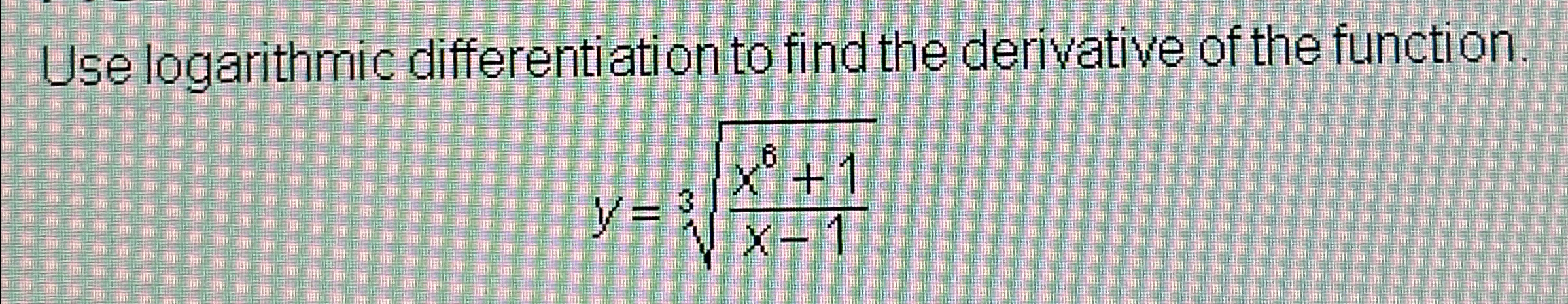 Solved Use logarithmic differentiation to find the | Chegg.com