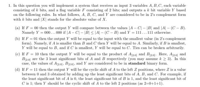 Solved 1. In this question you will implement a system that | Chegg.com