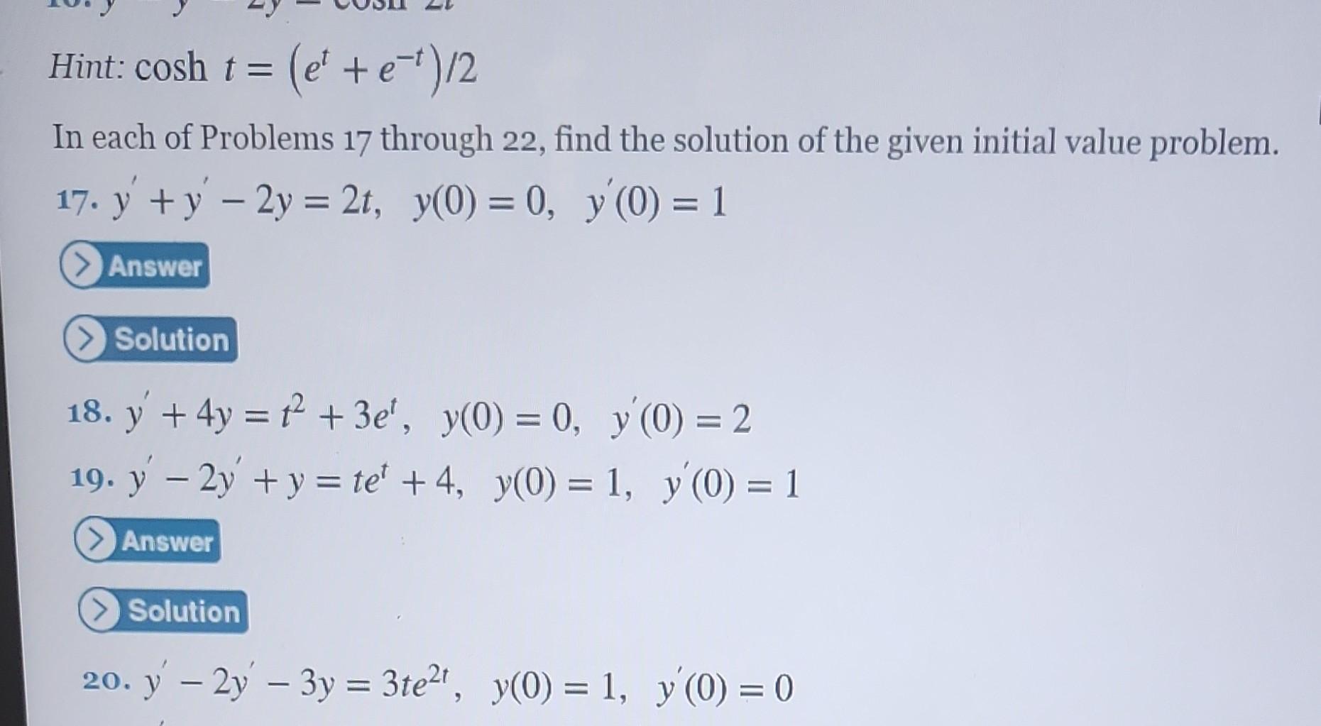 Solved Hint: cosht=(et+e−t)/2 In each of Problems 17 through | Chegg.com