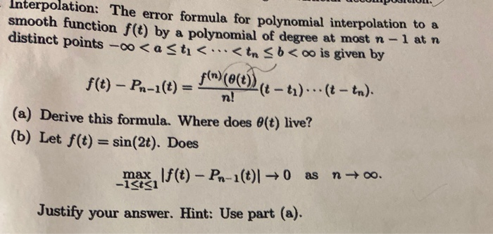 Solved Interpolation: The error formula for polynomial | Chegg.com