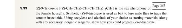 Solved (Z)-9-Tricosene [(Z)−CH3(CH2)7CH=CH(CH2)12CH3] is the | Chegg.com