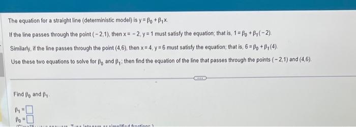 Solved The equation for a straight line (deterministic | Chegg.com