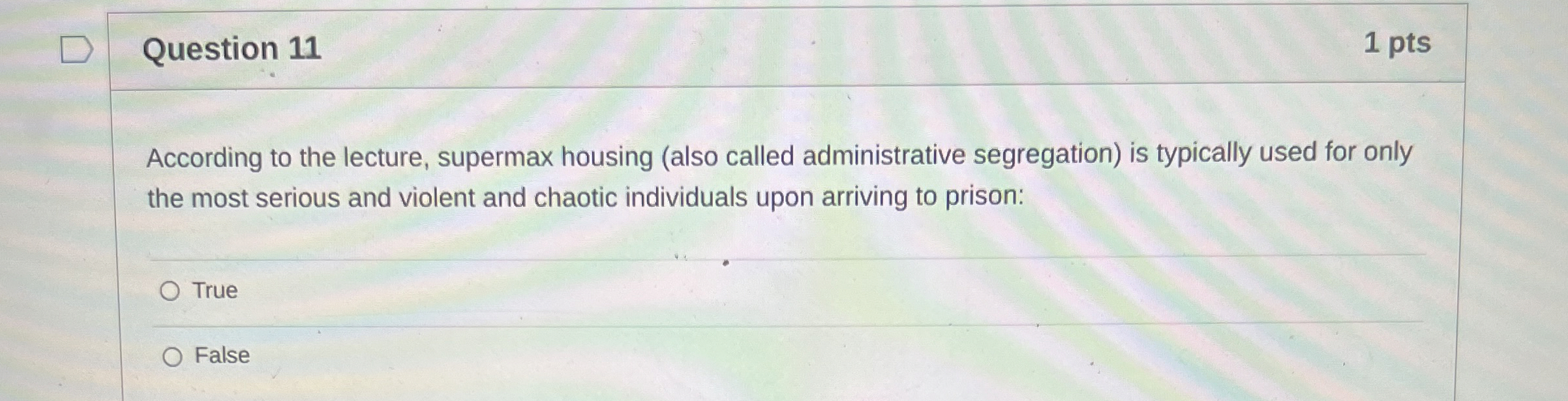 Solved Question 111 ﻿ptsAccording to the lecture, supermax | Chegg.com