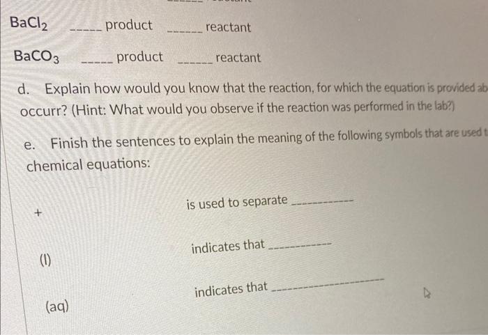 Solved BaCO3( s)+2HCl(aq)→BaCl2 (aq) Question a. Which | Chegg.com