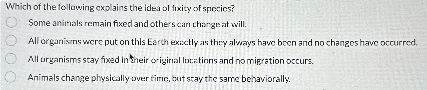 Solved Which of the following explains the idea of fixity of | Chegg.com