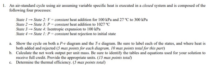 Solved 1. An air-standard cycle using air assuming variable | Chegg.com