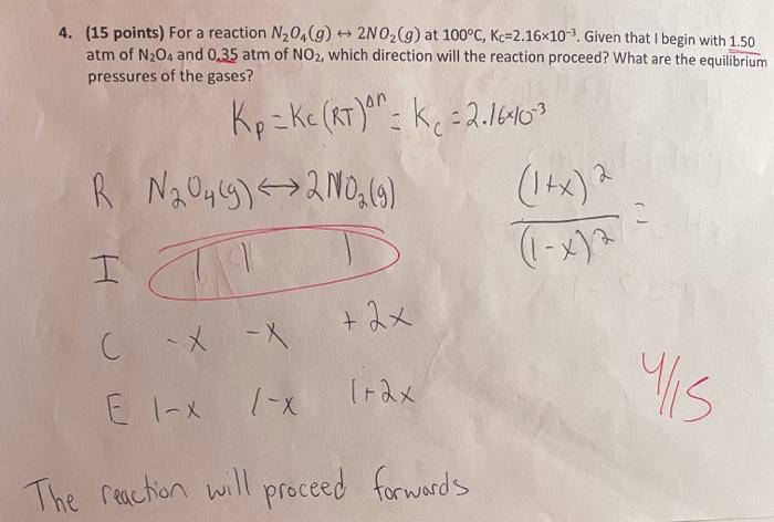 Solved 4. (15 points) For a reaction N2O4( g)↔2NO2(g) at | Chegg.com