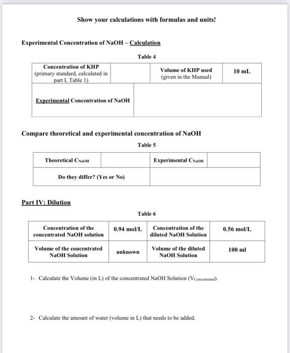 Solved Show your calculations with formulas and units! | Chegg.com