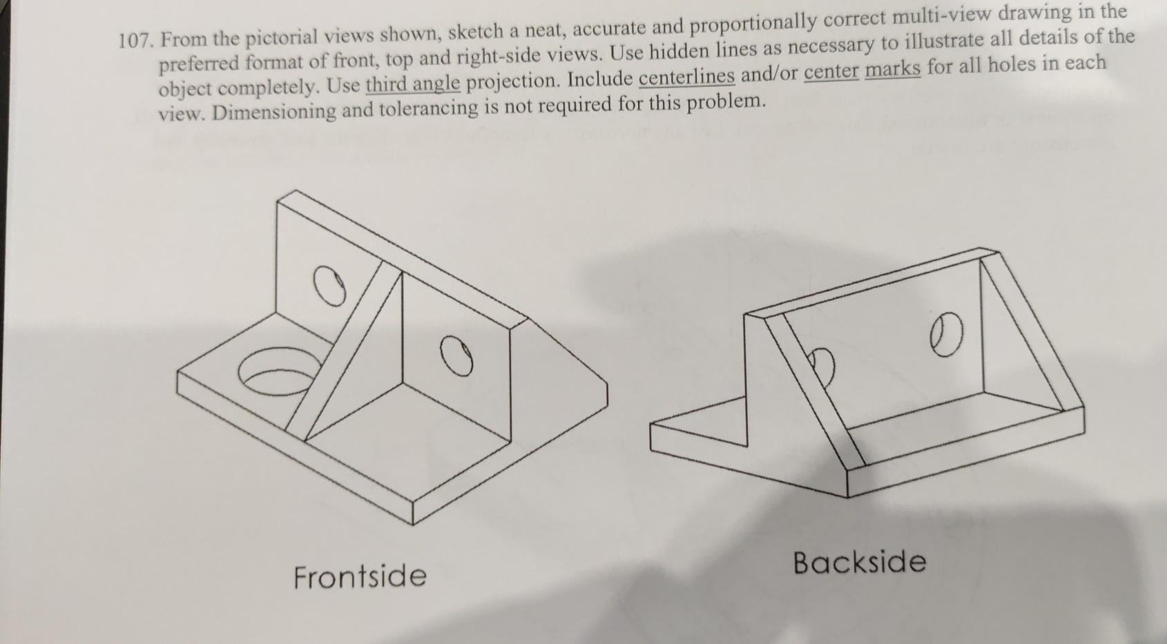 Solved 107. From the pictorial views shown, sketch a neat, | Chegg.com