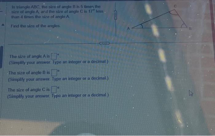 In triangle ABC, the size of angle B is 5 times the | Chegg.com