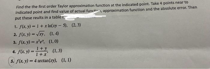 Solved Find the the first order Taylor approximation | Chegg.com