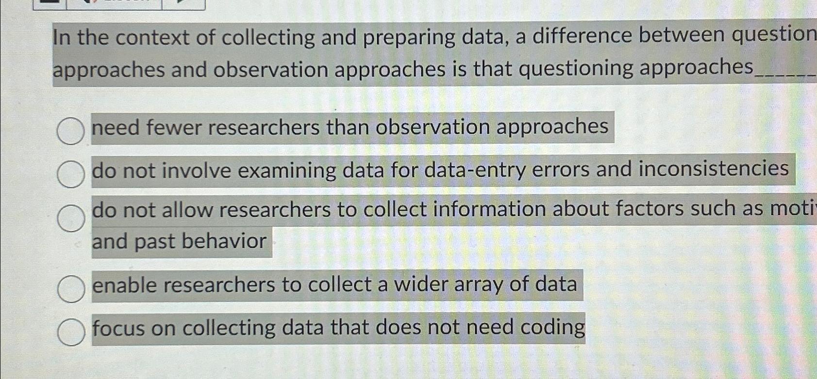 Solved In the context of collecting and preparing data, a | Chegg.com