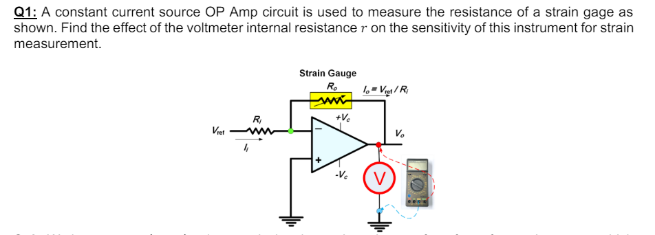 Solved Q1: A constant current source OP Amp circuit is used | Chegg.com