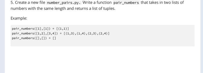 Solved 5. Create a new file number_pairs.py. Write a | Chegg.com