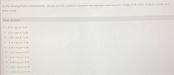 Solved For the following PAIRED OBSERVATIONS, calculate the | Chegg.com