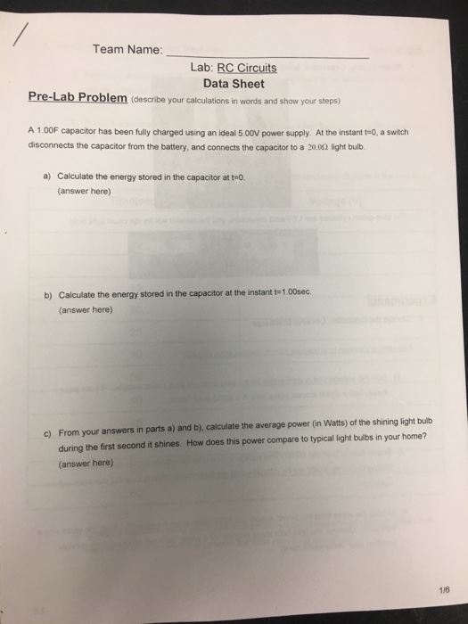 Solved Team Name: Lab: RC Circuits Data Sheet Pre-Lab | Chegg.com