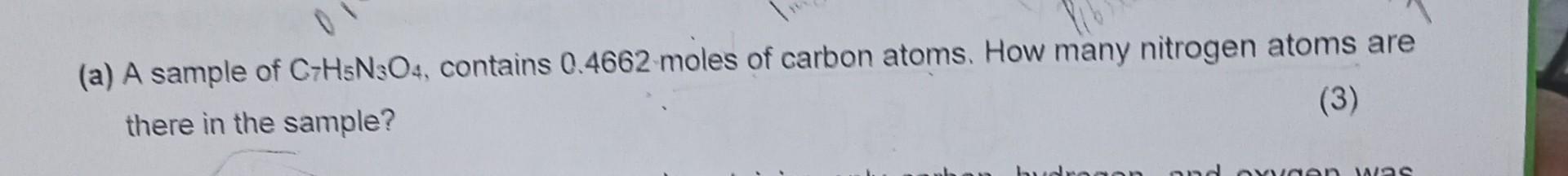 Solved (a) A sample of C7H5 N3O4, contains 0.4662 moles of | Chegg.com