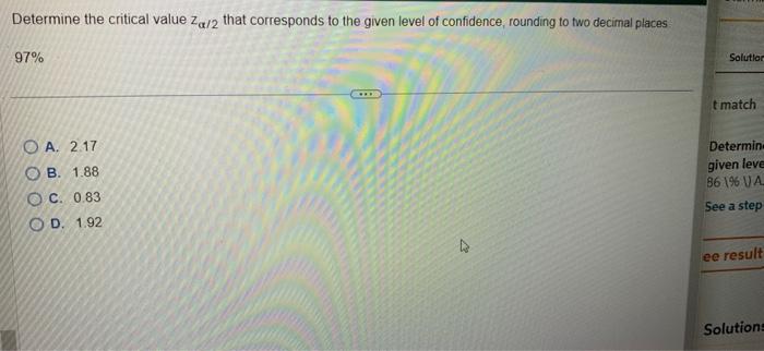 [Solved]: Determine the critical value ( mathrm{z}_{ alph