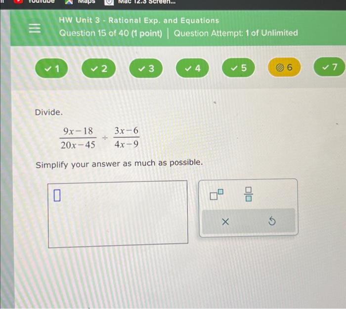 Solved Divide. 20x−459x−18÷4x−93x−6 Simplify your answer as | Chegg.com