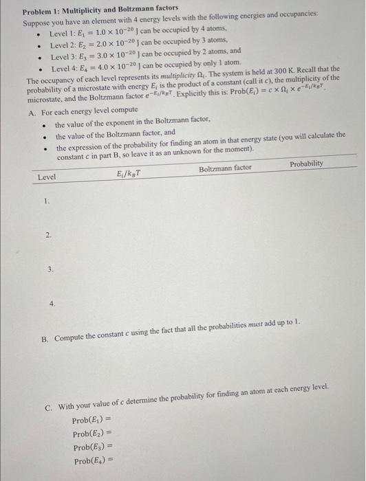 Solved Problem 1: Multiplicity and Boltzmann factors Suppose | Chegg.com
