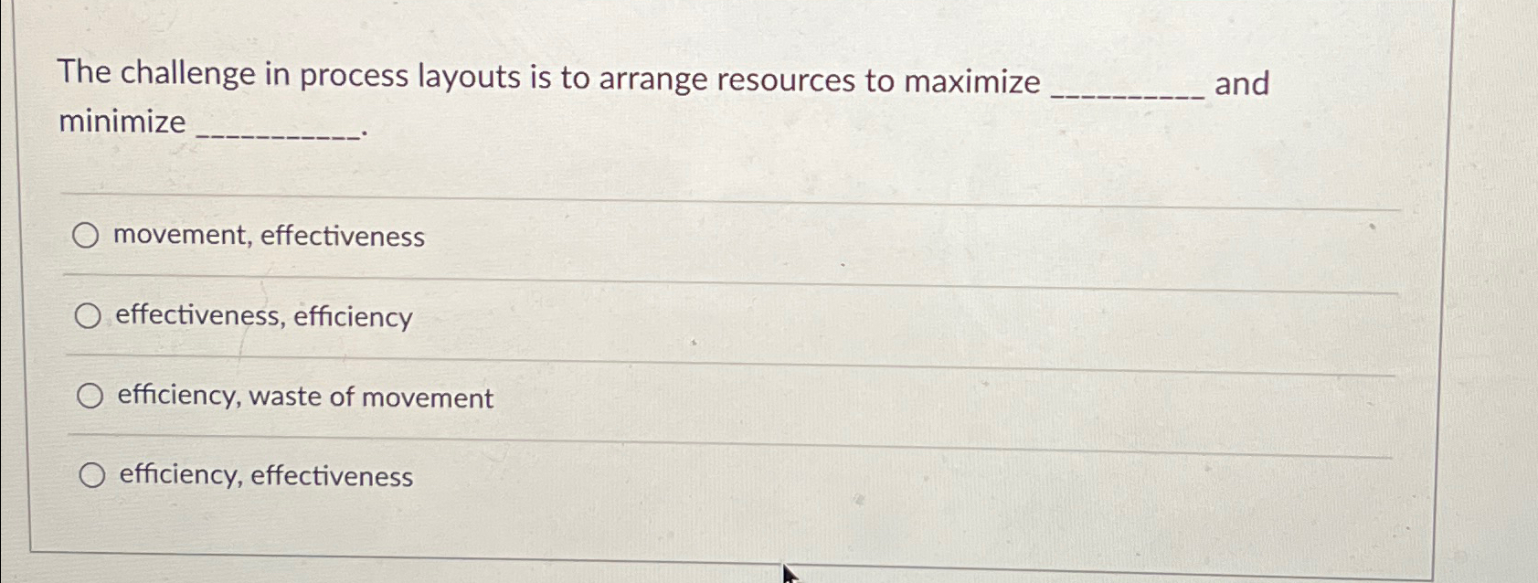 Solved The challenge in process layouts is to arrange | Chegg.com