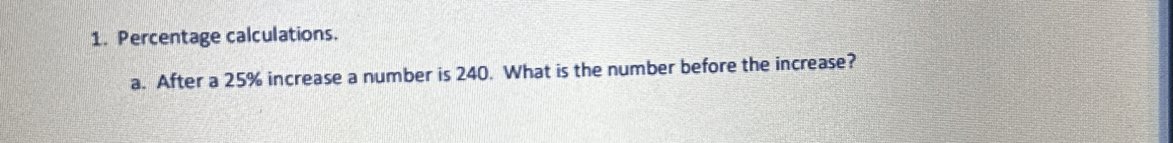 Solved Percentage calculations.a. ﻿After a 25% ﻿increase a | Chegg.com