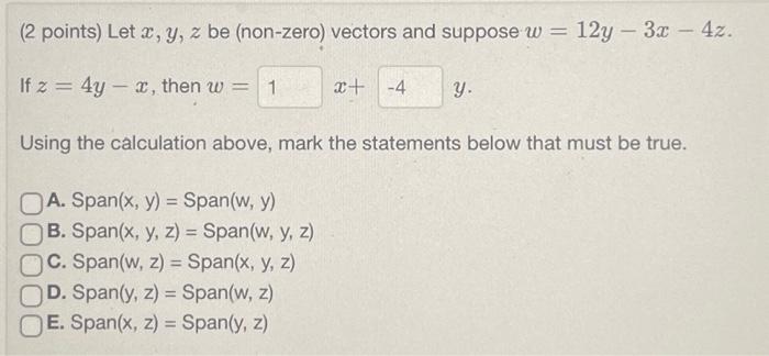 Solved (2 points) Let x,y,z be (non-zero) vectors and | Chegg.com