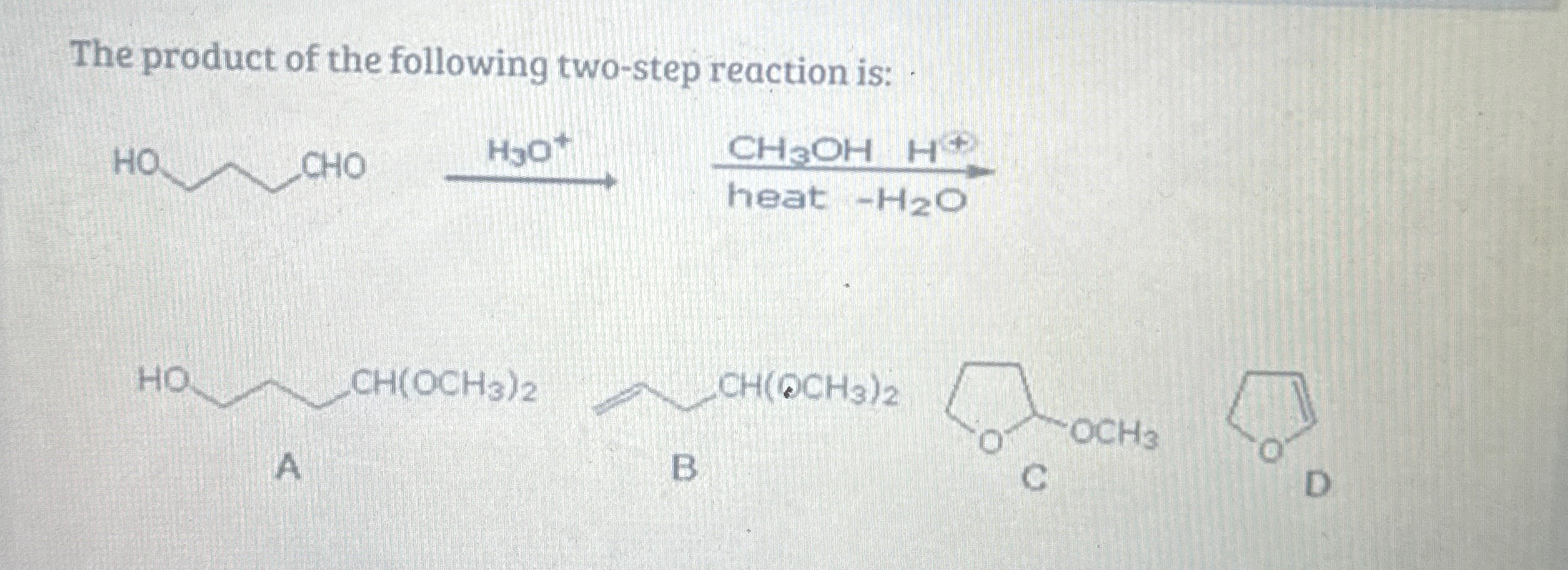 Solved The product of the following two-step reaction | Chegg.com