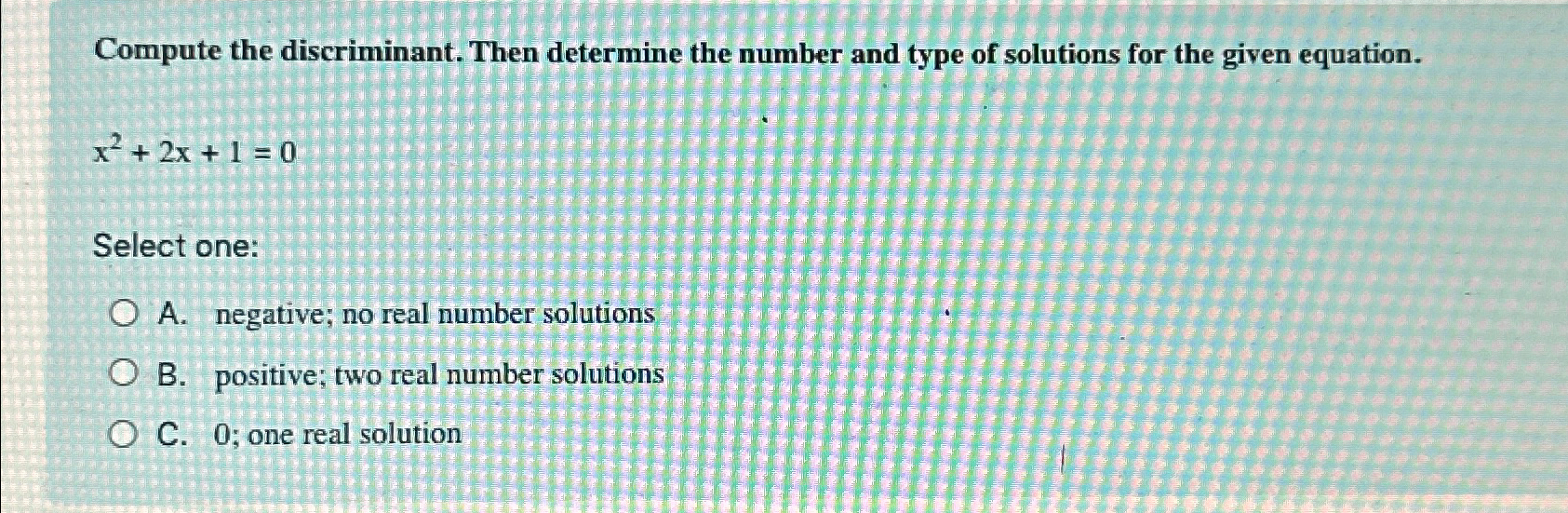 Solved Compute the discriminant. Then determine the number | Chegg.com