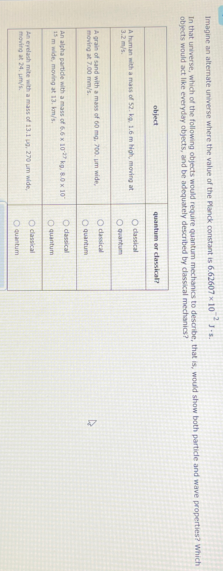 Solved Imagine an alternate universe where the value of the | Chegg.com
