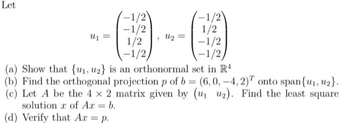 Solved ---- Let (-1/2 1-1/2 -1/2 1/2 1/2 -1/2 1-1/2 (-1/2) | Chegg.com