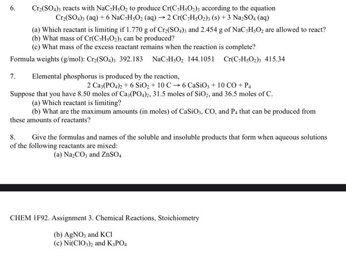 Solved Cr2(SO4)3(aq)+6NaC7H5O2(aq)→2Cr(C7H5O2)3( | Chegg.com