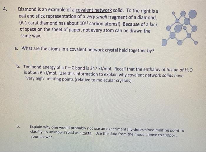 Solved 4. Diamond is an example of a covalent network solid. | Chegg.com