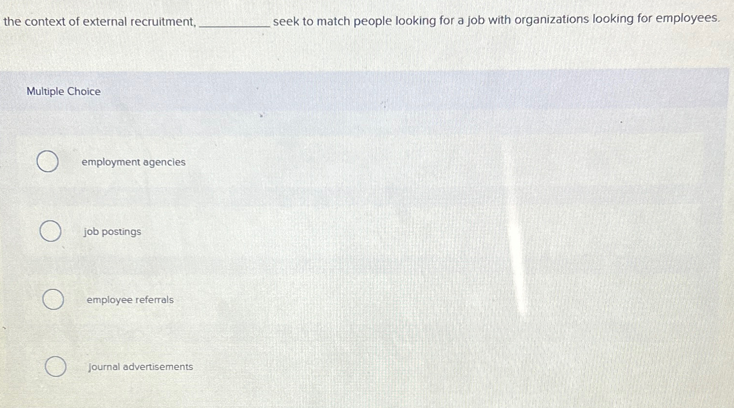 Solved the context of external recruitment, seek to match | Chegg.com