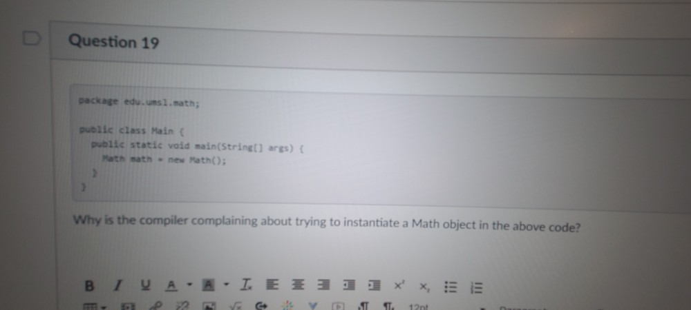 Solved Question 19 package edu.ums1.math; public class Main | Chegg.com