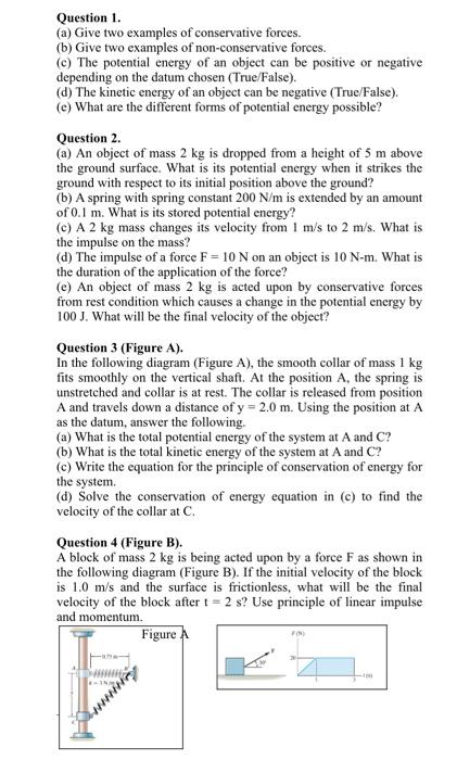 Solved Question 1. (a) Give two examples of conservative | Chegg.com