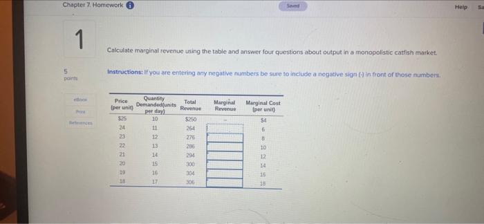 Solved Chapter 7 Homework Seved Help 1 Calculate marginal | Chegg.com Solved Chapter 7 Homework Seved Help 1 Calculate marginal | Chegg.com